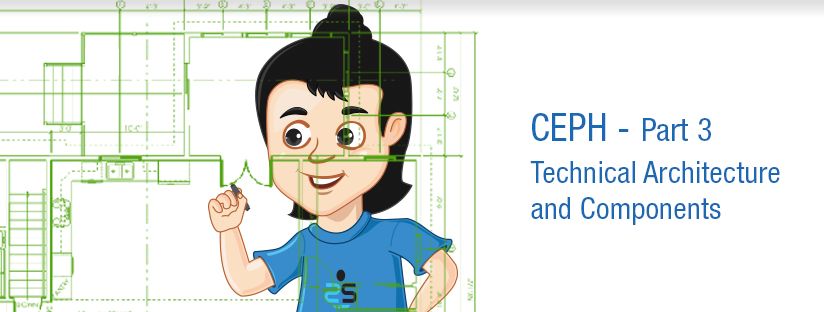 CEPH – Part 3 – Technical Architecture and Components
